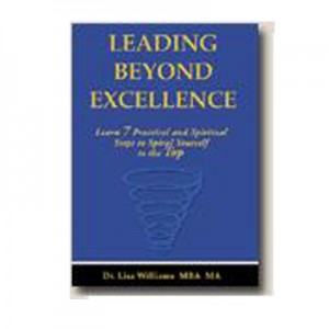 Podcast 24: Leading Beyond Excellence with Dr. Lisa Williams | Inside ...